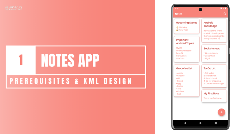 The Notes App - Prerequisites & XML Design - Android Knowledge